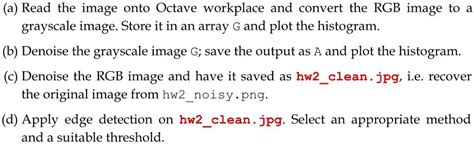 SOLVED A Read The Image Into The Octave Workspace And Convert The RGB Image To Grayscale B