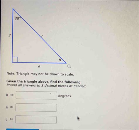 solved note triangle may not be drawn to scale given the triangle