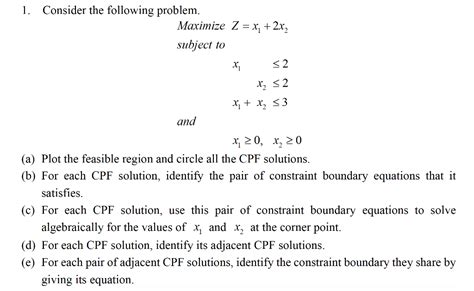 Solved 1 Consider The Following Problem Maximize Z X1