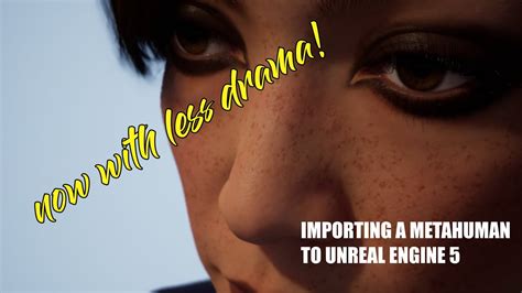 Importing A Metahuman Into Unreal Engine 5 Simplified Way Youtube