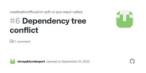Dependency Tree Conflict · Issue 6 · Creativetimofficial Ct Soft Ui Pro React Native · Github