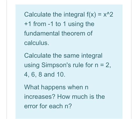 Solved Calculate The Integral F X X 2 1 From 1 To 1 Chegg Com