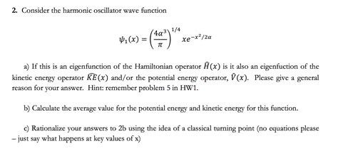 Consider The Harmonic Oscillator Wave Function If Chegg Com