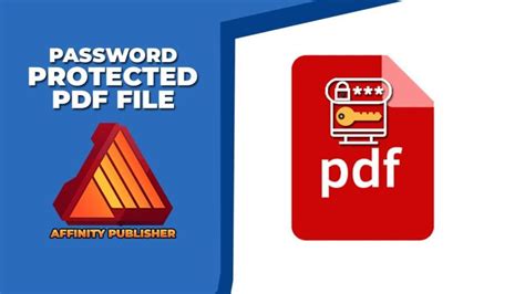 how to create password protected pdf file in affinity publisher