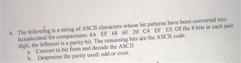 Solved 4 The Following Is A String Of Ascii Characters