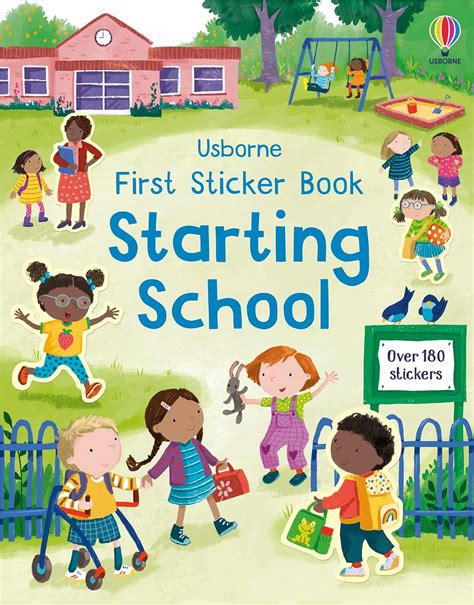 First Sticker Book Starting School A First Day Of School Book For