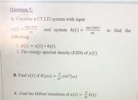 solved question 5 a ﻿consider a ct lti system with input