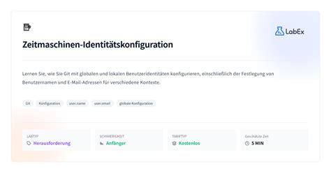 Git Konfiguration Einrichten Globaler Und Lokaler Benutzeridentitäten Labex
