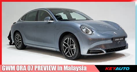 [preview] Gwm Ora 07 Max Ev Range 640km Open For Booking