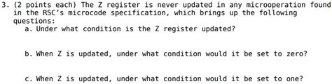 Solved The Z Register Is Never Updated In Any Microoperation Found In The Rscs Microcode