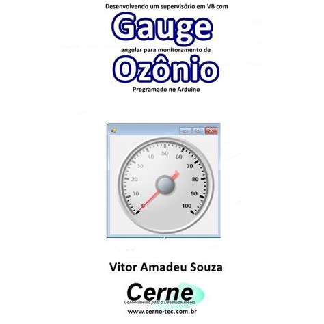 Desenvolvendo Um Supervisorio Em Vb Com Gauge Angular Para