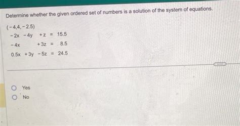 Solved Determine Whether The Given Ordered Set Of Numbers Is Chegg Com