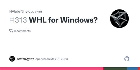 Whl For Windows · Issue 313 · Nvlabstiny Cuda Nn · Github