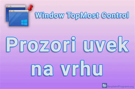 window topmost control prozori uvek na vrhu