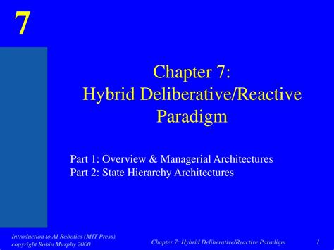 Chapter 7 Hybrid Deliberative Reactive Paradigm Ppt Download