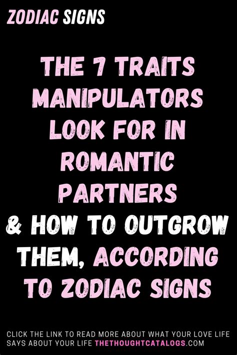 The 7 Traits Manipulators Look For In Romantic Partners And How To Outgrow Them According To