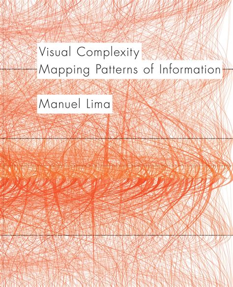 visual complexity mapping patterns of information lima manuel