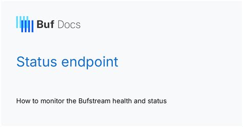 status endpoint buf docs