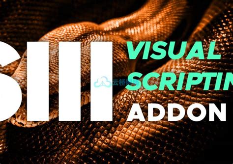 Blender插件 Serpens 3 Visual Scripting Addon Creator云桥网cg资源站