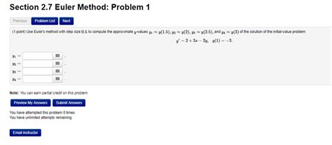 Solved Use Eulers Method With Step Size 05 To Compute The