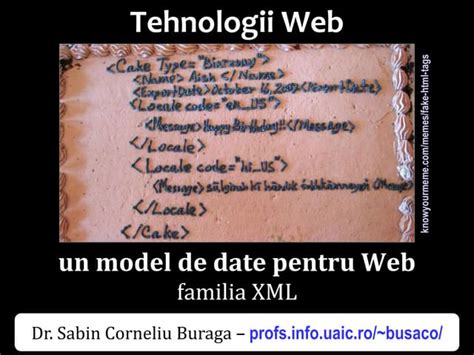 Web 2020 0512 Modelarea Datelor Familia Xml Extragerea Datelor Cu
