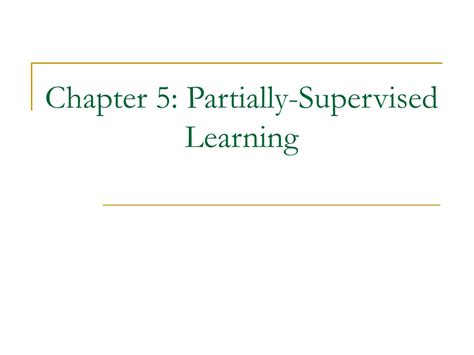 Ppt Partially Supervised Learning Incorporating Unlabeled Data For Improved Classification