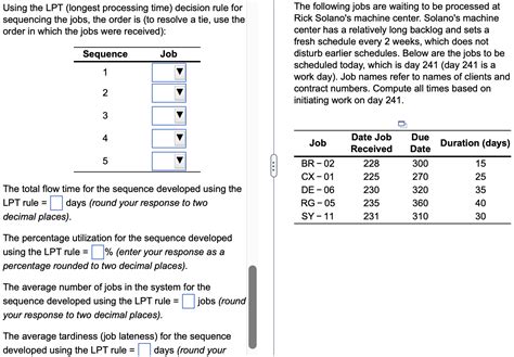 Solved Using The Lpt Longest Processing Time Decision Rule