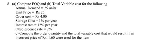 Solved A ﻿compute Eoq And B ﻿total Variable Cost For The