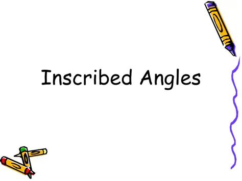 PPT Exploring Inscribed Angles Definitions Examples And Practice PowerPoint Presentation