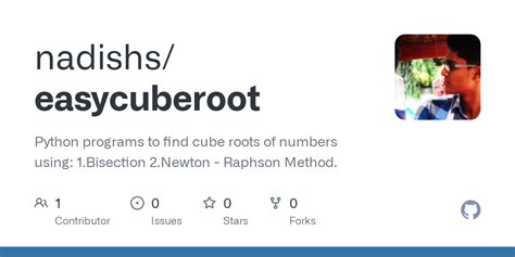 Github Nadishs Easycuberoot Python Programs To Find Cube Roots Of Numbers Using Bisection