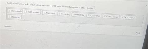 Solved The Time Constant Of An Rl Circult With A Resistance