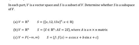Solved In Each Part V Is A Vector Space And S Is A Subset