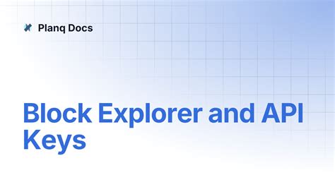 Block Explorer And Api Keys Planq Docs