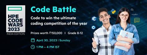 HPE CodeWars 2023 Code Battle Scholastic World Contests For Indian Babes