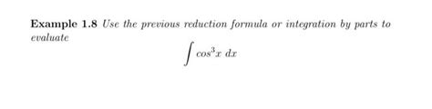 Solved Example 1 7 Use Integration By Parts To Derive The
