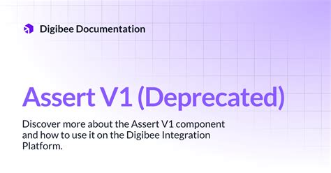 Assert V1 Deprecated Digibee Documentation