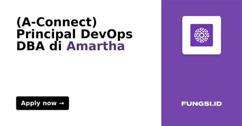 A Connect Principal DevOps DBA Di Amartha Fungsi Id