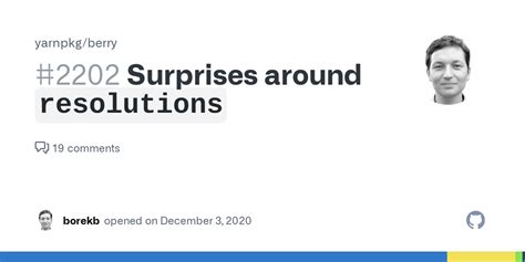 Surprises Around `resolutions` · Issue 2202 · Yarnpkgberry · Github