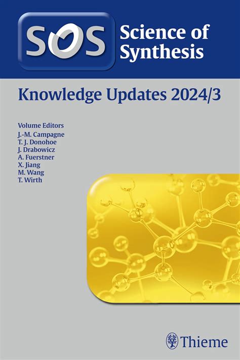 Science Of Synthesis Knowledge Updates 2024 3 9783132457096 Thieme Webshop