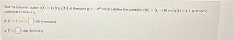 solved find the parametrization c t x t y t of the