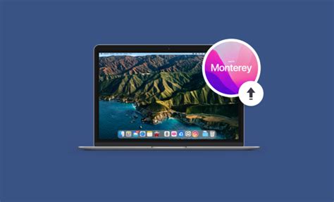 Should You Upgrade To Macos Monterey Heres How To Decide The Tech Edvocate