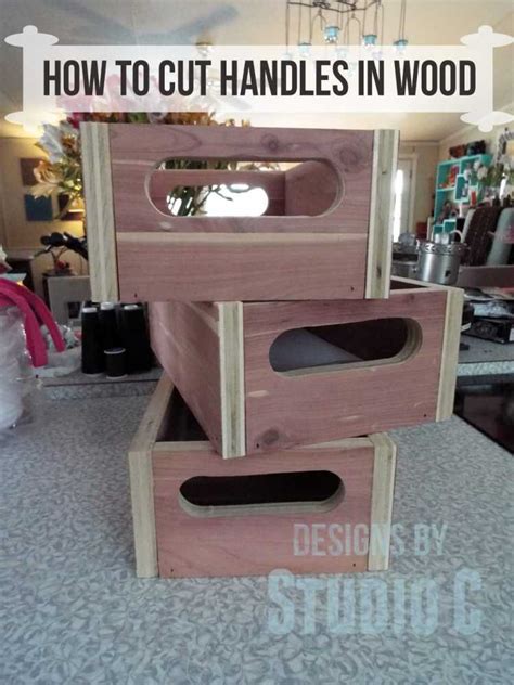 How To Cut Handles In Wood