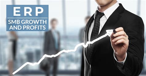 How Erp Drives Growth And Profits For Smbs