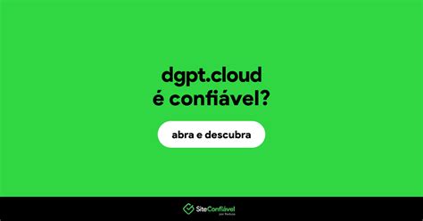 Dgptcloud é Confiável Dgpt é Segura Site Confiável