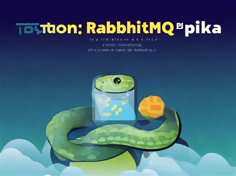 Python消息队列实战指南：从入门到精通 达沃热点