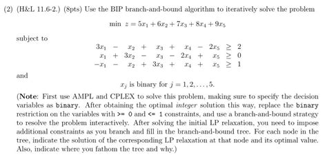 Solved 2 Handl 116 2 8pts Use The Bip Branch And Bound