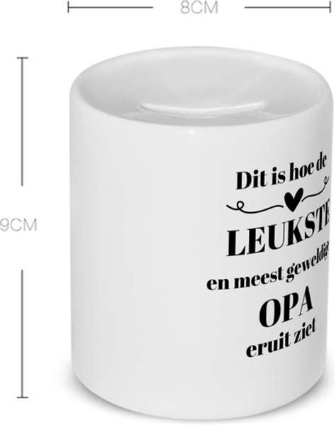 Akyol Dit Is Hoe De Leukste En Meest Geweldige Opa Eruit Ziet Spaarpot Opa Meest Bol