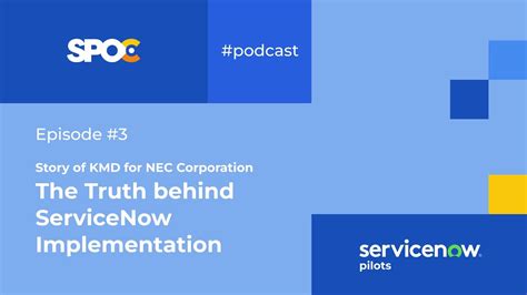 Ep The Truth Behind ServiceNow Implementation The Story Of KMD For NEC Corporation YouTube