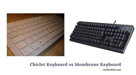 Chiclet Vs Membrane Keyboard Know This First