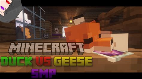 Duck Vs Geese Smp Relaxing With Chat Minecraft Live Youtube
